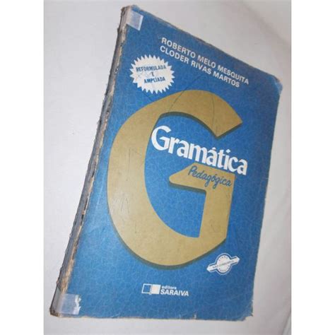 Gramática Pedagógica Roberto Melo Mesquita Cloder R Martos Shopee Brasil