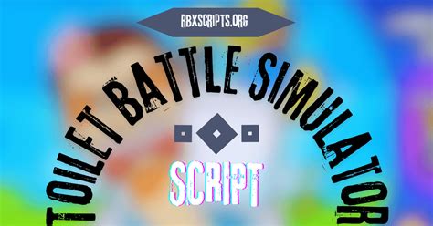 Toilet Battle Simulator Script RBX Scripts