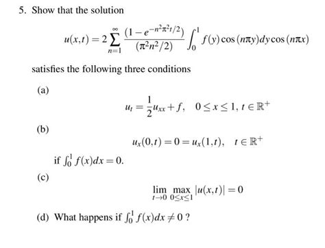 Solved 5 Show That The Solution B U X T 2 Σ 2 Σ N 1