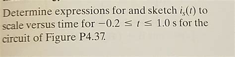 solved determine expressions for and sketch is t to scale