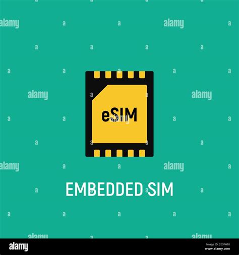Esim Chip Card Concept Icon Embedded Sim Card Cellular Mobile Technology Smart Concept Stock