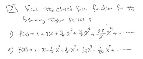 Solved I Find The Closed Form Function For The Following Chegg