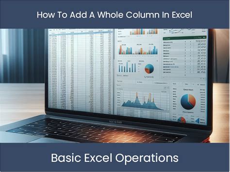 Excel Tutorial How To Add A Whole Column In Excel