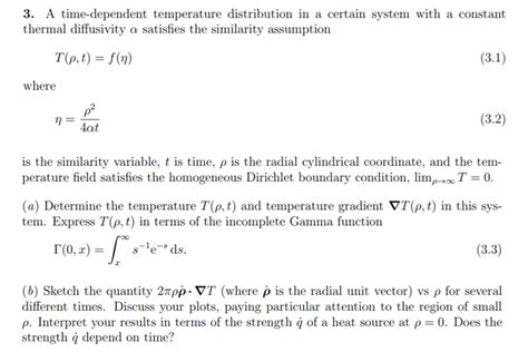 Solved A Time Dependent Temperature Distribution In A