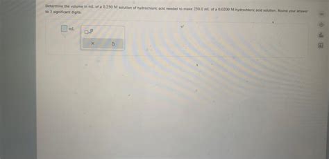 Solved Determine The Volume In ML Of A M Solution Of Chegg