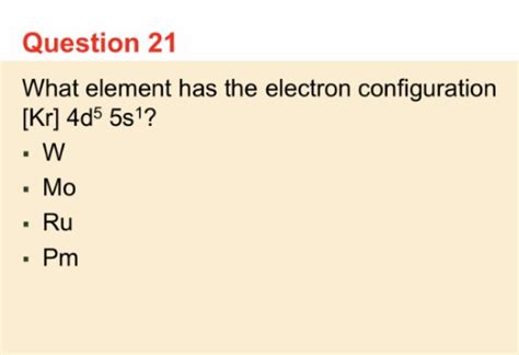 Solved What Element Has The Electron Configuration Kr 4 D55 Chegg Com