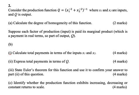Solved Consider The Production Function Q X Xz Chegg Com