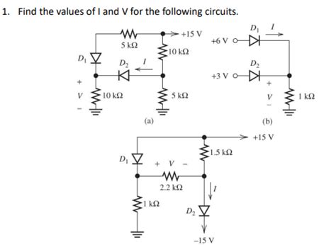 Solved Find The Values Of I And V For The Following Chegg Com