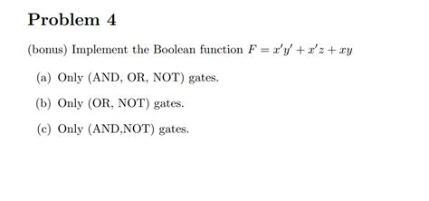 Solved Bonus Implement The Boolean Function F Xy Xz Xy Chegg