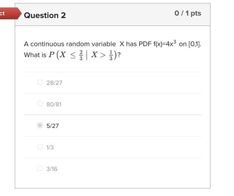 solved a continuous random variable x has pdf f x 4x3 on