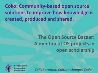 A Diverse Ecosystem Of Open Source Scholarly Communications Infrastructure Pptx Technology