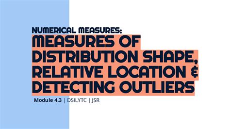 Solution Module 4 Lecture Slides 3 Numerical Measures Measures Of Distribution Shape Relative