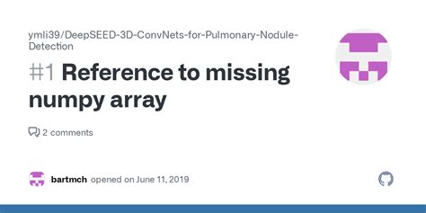 Reference To Missing Numpy Array · Issue 1 · Ymli39 Deepseed 3d Convnets For Pulmonary Nodule