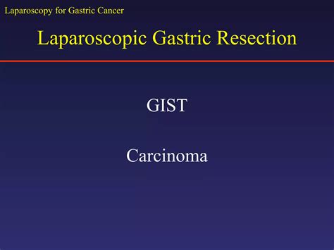 Laparoscopy For Gastric Cancer Ppt