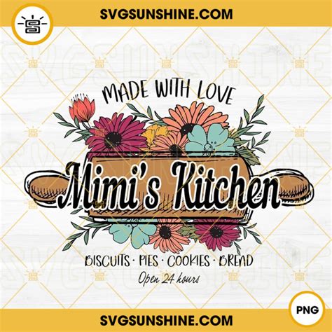 Made With Love Mimis Kitchen Png Kitchen Sign Png Mimis Kitchen Png Cooking Mom Png Designs