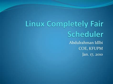 Ppt Linux Completely Fair Scheduler Powerpoint Presentation Free Download Id1911320