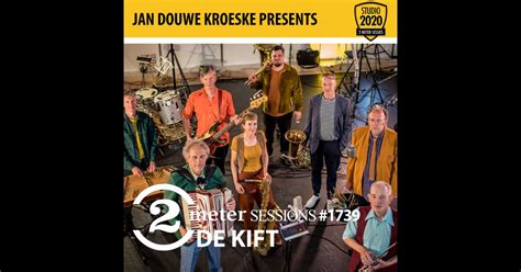‎jan Douwe Kroeske Presents 2 Meter Sessions 1739 De Kift Ep