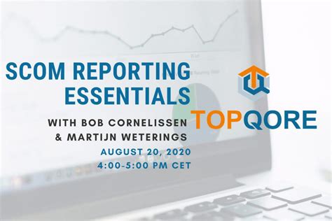 Scom Reporting Webinar Topqore Blog