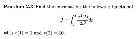 Find The Extremal For The Following Functional J