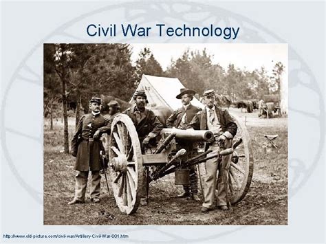Civil War Technology Oldpicture ComcivilwarArtilleryCivilWar001 Htm