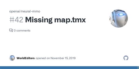 Missing Map Tmx Issue Openai Neural Mmo GitHub
