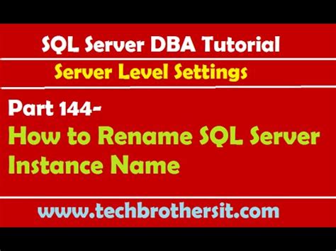 SQL Server DBA Tutorial 144-How to Rename SQL Server Instance Name - YouTube