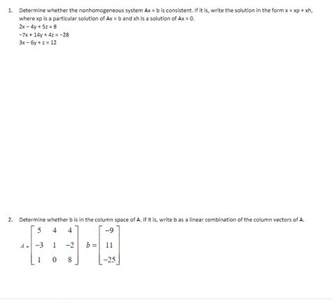 solved 1 determine whether the nonhomogeneous system ax b