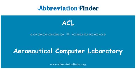Acl Definition Aeronautical Computer Laboratory Abbreviation Finder Acl Definition Aeronautical Computer Laboratory Abbreviation Finder