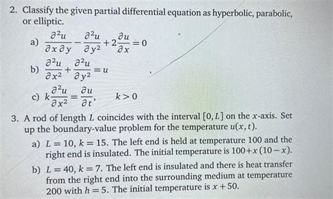 solved 2 classify the given partial differential equation