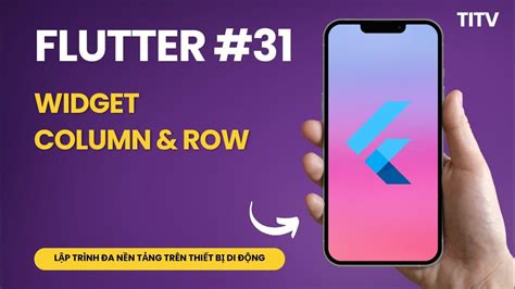 Flutter 31 Widgets Column Và Row Youtube