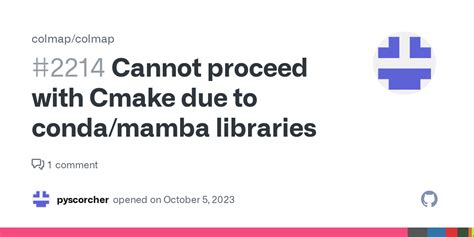 Cannot Proceed With Cmake Due To Condamamba Libraries · Issue 2214