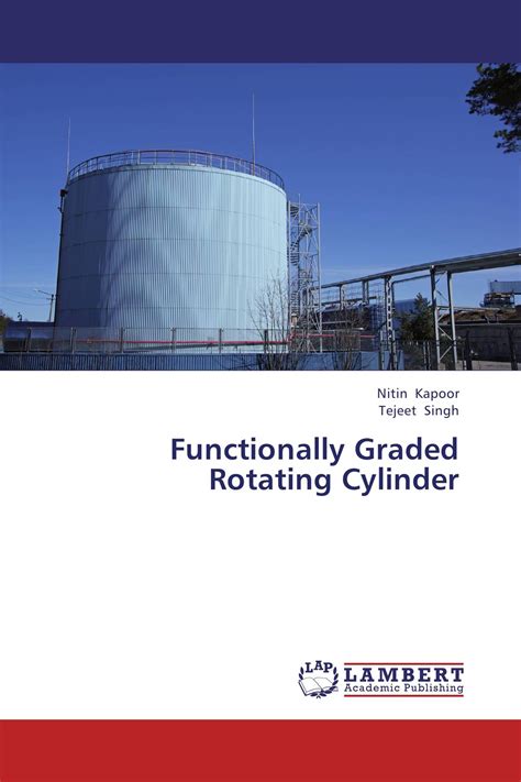 functionally graded rotating cylinder 978 3 659 35725 1