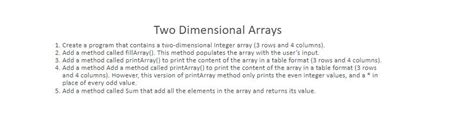 Solved Two Dimensional Arrays Create A Program That Chegg Com