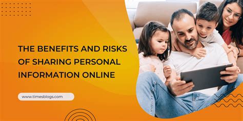 The Benefits And Risks Of Sharing Personal Information Online Times Blogs