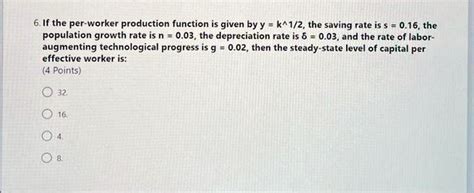 solved if the per worker production function is given by k 1 2 the