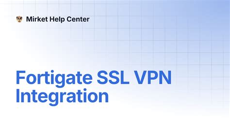 Fortigate SSL VPN Via Radius Integration Mirket Help Center