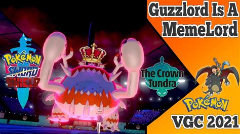Guzzlord Beats Everything Pokemon Sword Shield Vgc 2021 Crown Tundra