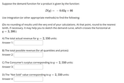 Solved Suppose The Demand Function For A Product Is Given By Chegg