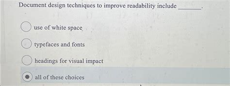Solved Document design techniques to improve readability | Chegg.com