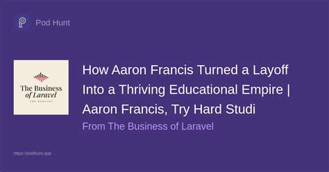 how aaron francis turned a layoff into a thriving educational empire