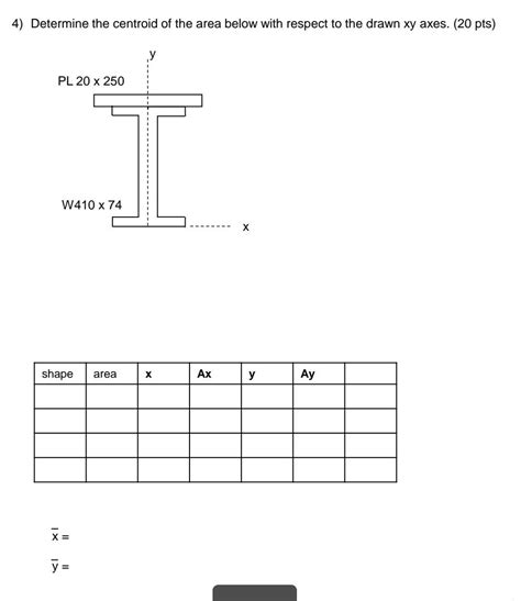 Solved 4 Determine The Centroid Of The Area Below With