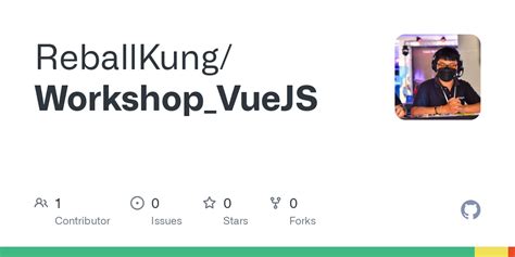 github reballkung workshop vuejs