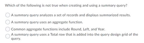 Solved Which Of The Following Is Not True When Creating And