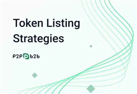 Token Listing Strategies The European Business Review