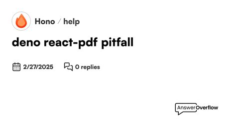 Deno React Pdf Pitfall Hono