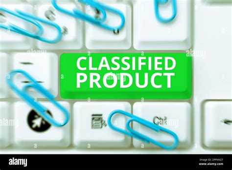 Text Sign Showing Classified Product Concept Meaning Sensitive Data Top Secret Unauthorized