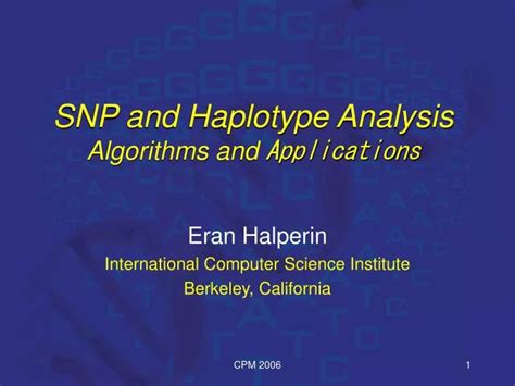 ppt snp and haplotype analysis algorithms and applications powerpoint