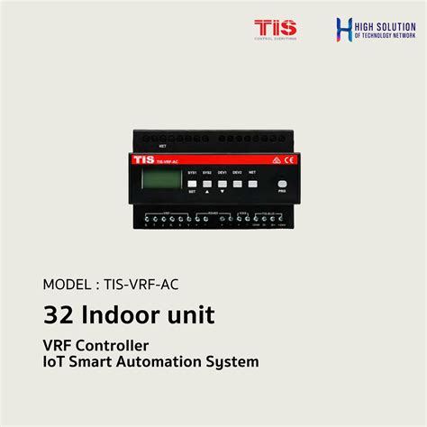 Tis Vrf Ac Tis 32 Indoor Unit Vrf Controller Iot Smart Automation