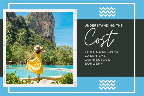 Understanding The Cost That Goes Into Laser Eye Corrective Surgery In
