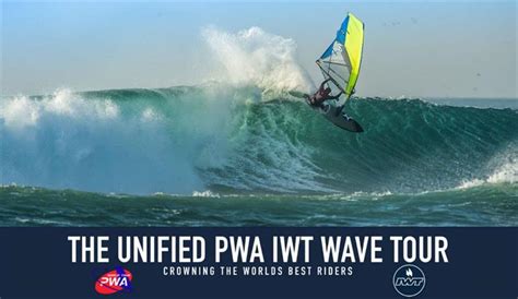 2023 Pwa Iwt Unified Wave Tour The Biggest Wave Tour Calendar In Windsurfing History